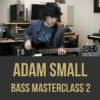 Adam Small - Bass Guitar Lesson (2) - My Music Masterclass