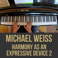 Michael Weiss - "Harmony as an Expressive Device" - Jazz Piano Lesson ...